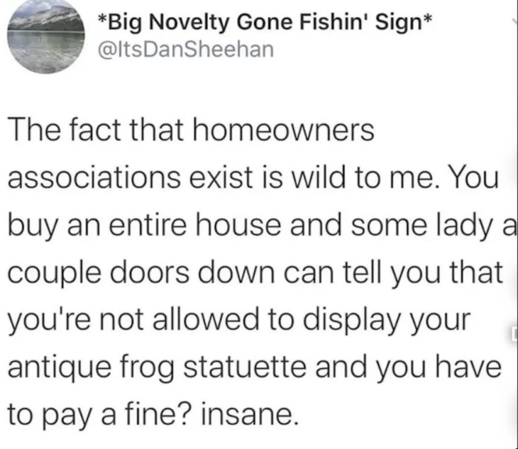 17 Memes and Images That Fully Capture The HOA's Insanity - The Scroller